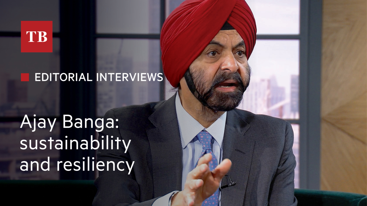 In conversation with Ajay Banga: sustainability and resiliency - The Banker